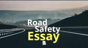 Road Safety Essay In English | Essay on Road Safety in 600+ Words