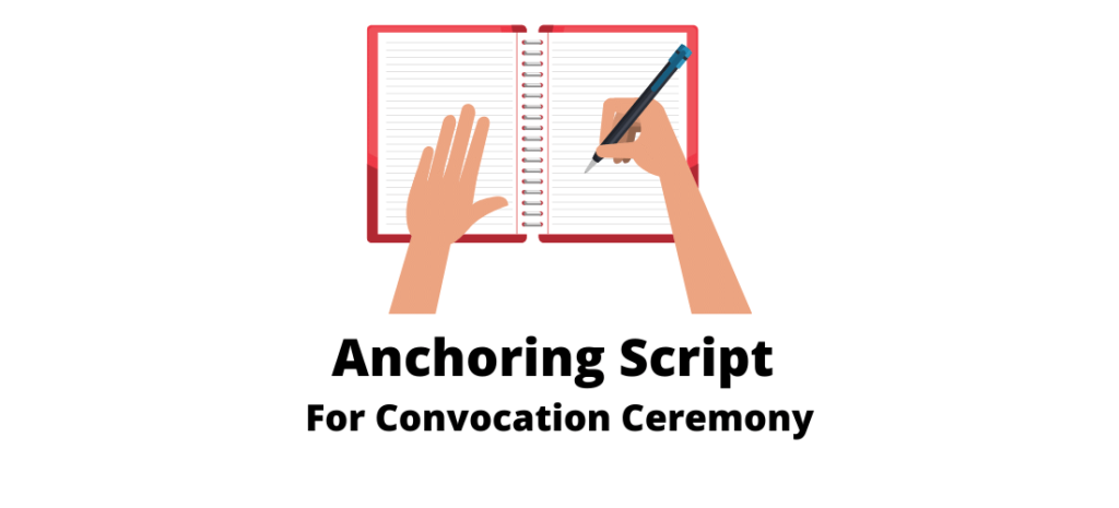 Anchoring Script For Convocation Ceremony - My Study Town Anchoring Script For Convocation Ceremony - My Study Town