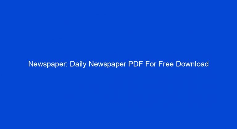Newspaper: Daily Newspaper PDF For Free Download - My Study Town