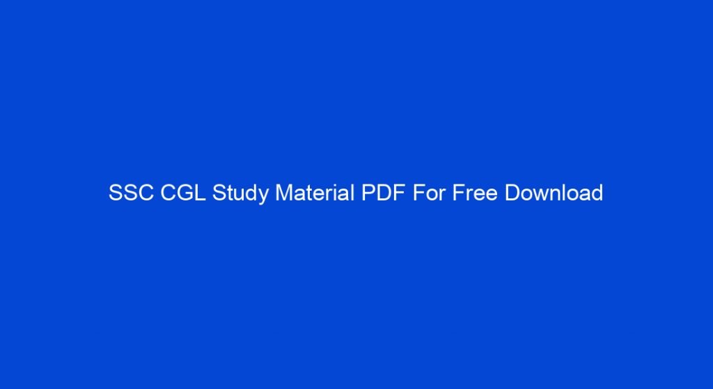 SSC CGL Study Material PDF For Free Download - My Study Town