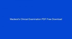 Macleod’s Clinical Examination PDF Free Download - My Study Town