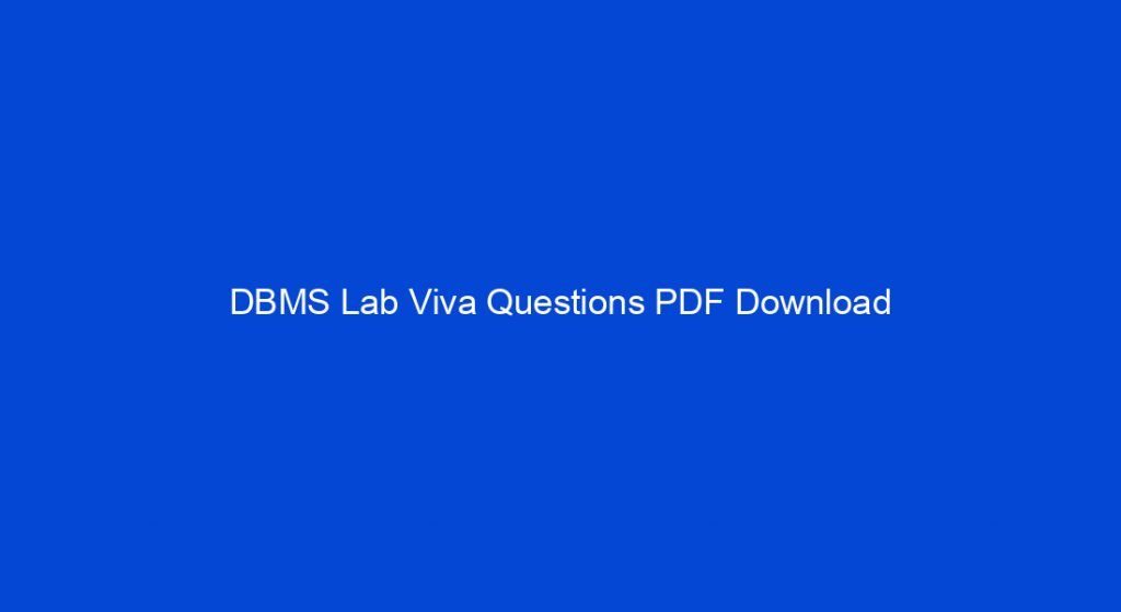 DBMS Lab Viva Questions PDF Download My Study Town DBMS Lab Viva Questions PDF Download My Study Town