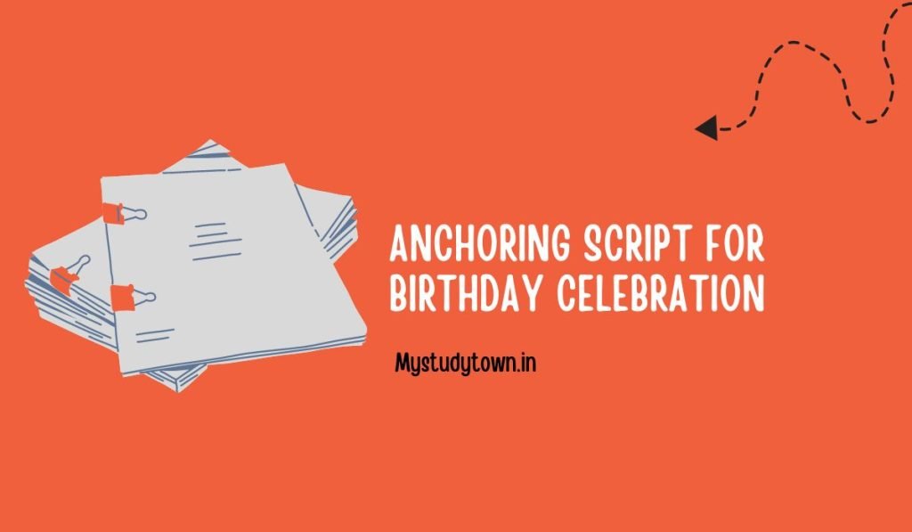 Anchoring Script for Birthday Celebration - My Study Town